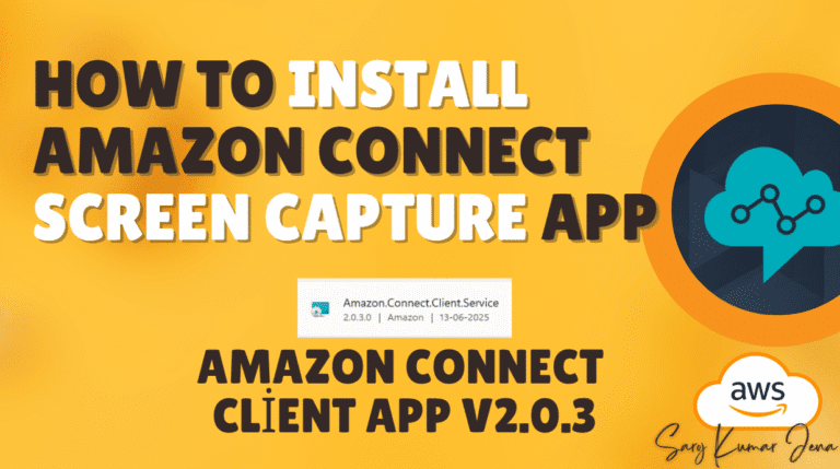 How to Enable and Install Amazon Connect Screen Capture v2.0.3 App? - TechGyan360.In