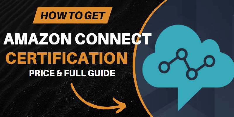 Amazon Connect Certification & Price – Your Ultimate Guide - TechGyan360.In